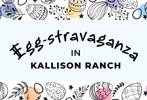 SA - Kallison Ranch - 032424 - Eggstravaganza