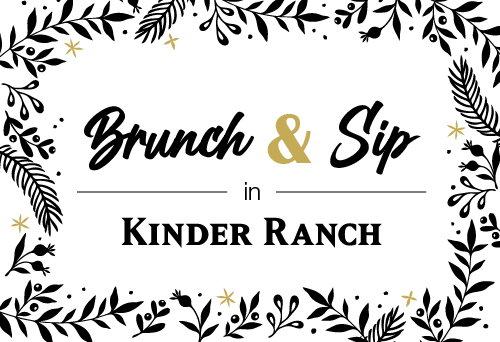 SA - Kinder Ranch - 012524 - Brunch & Sip